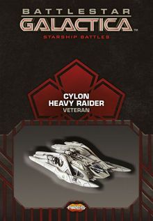 Battlestar Galactica: Starship Battles – Cylon Heavy Raider (Veteran ...