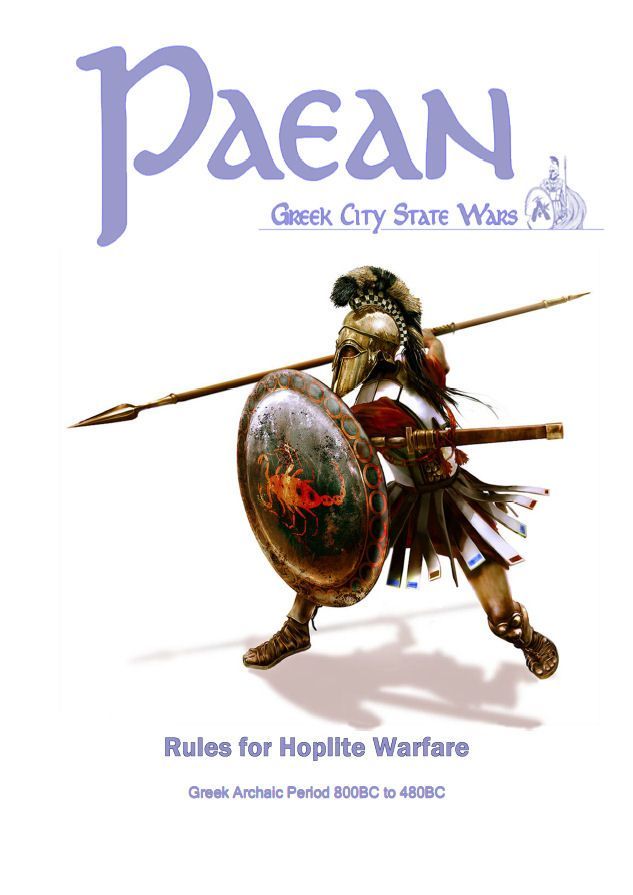 Paean: Greek City State Wars – Rules for Hoplite Warfare: Greek Archaic ...