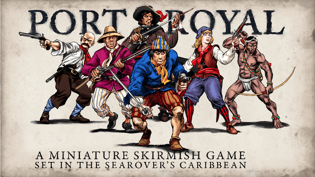 Port Royal: A Miniature Skirmish Game set in the Searover's Caribbean ...